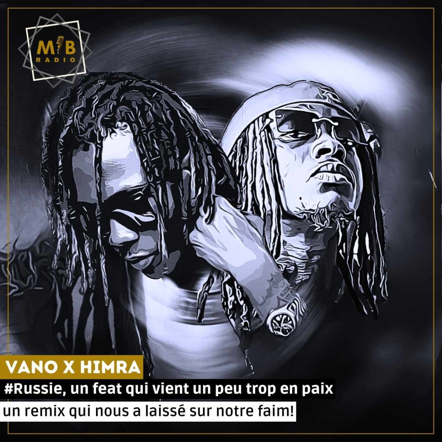 Russie: 5 Raisons qui font que le Remix de Vano et Himra divise les ...